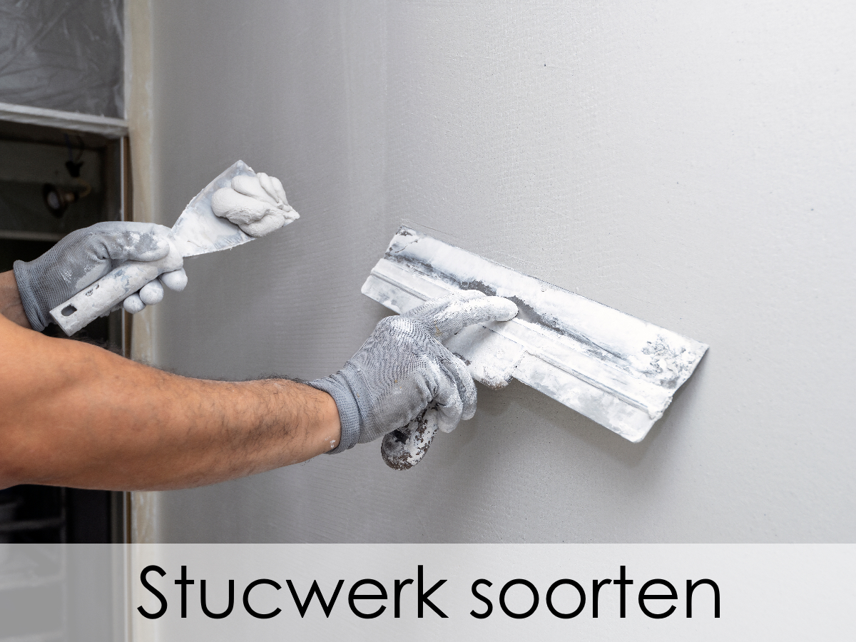 Stucwerk soorten 2025 | Vergelijkingstabel inclusief de bedragen!
